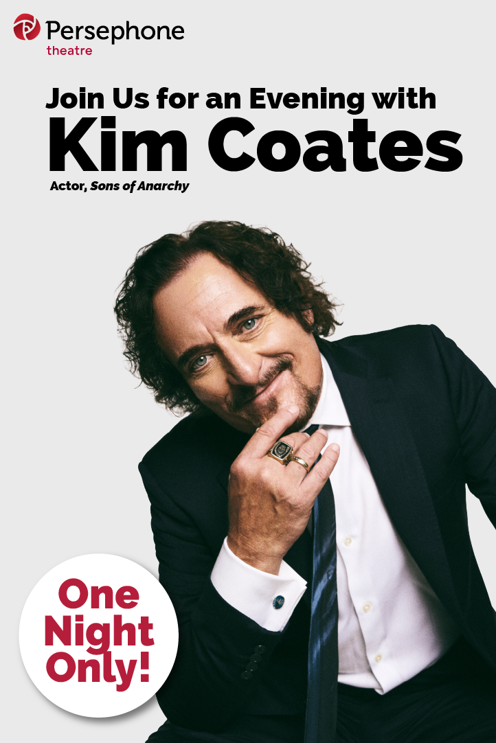 An Evening with Kim Coates - Persephone Theatre